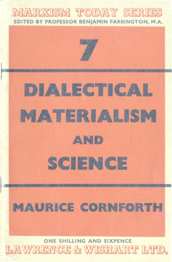 Read Dialectical Materialism and Science(Maurice Cornforth) on ProleWiki
